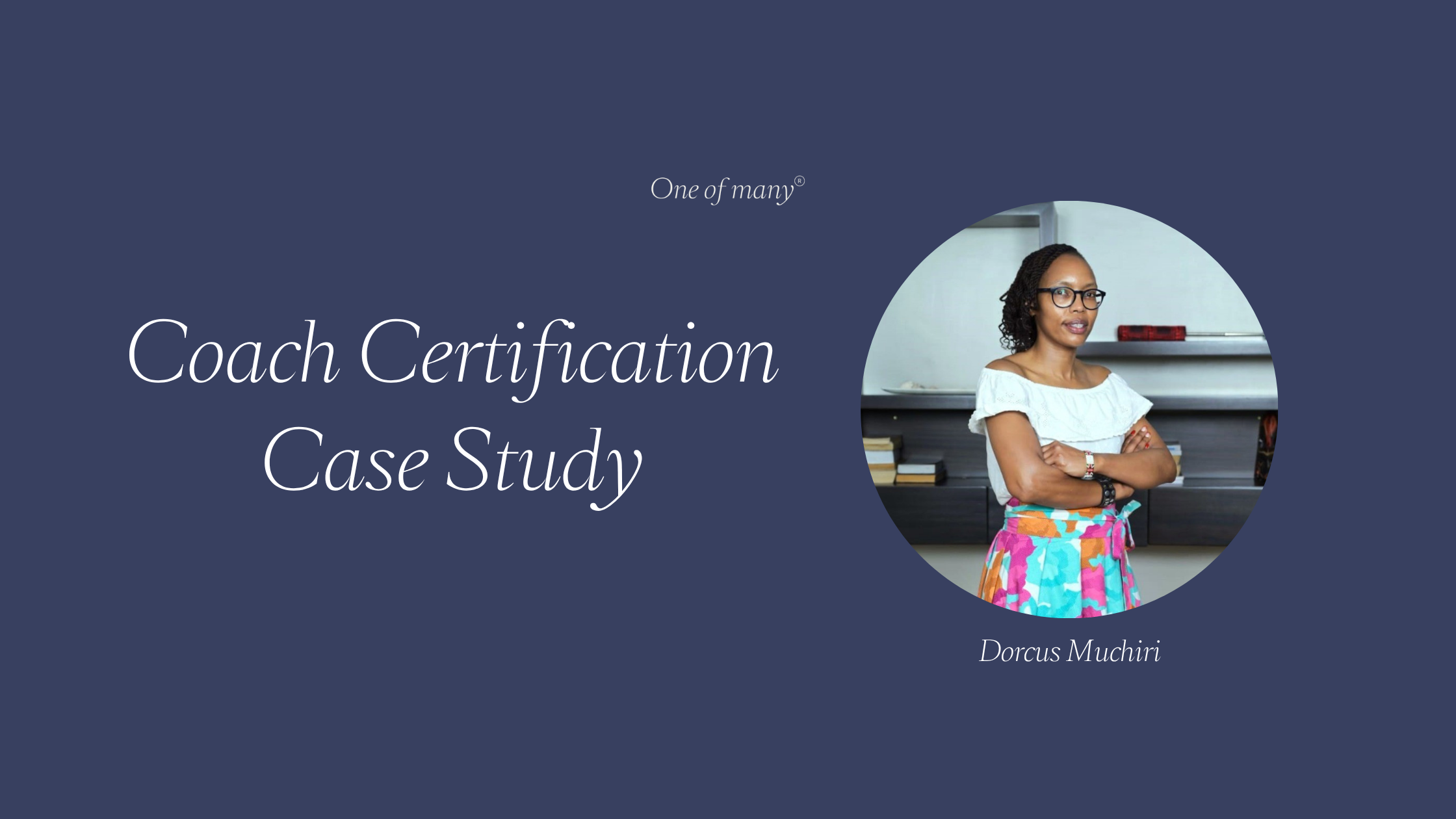 Case Study: How Dr Dorcus Muchiri is sharing her vision with women ...